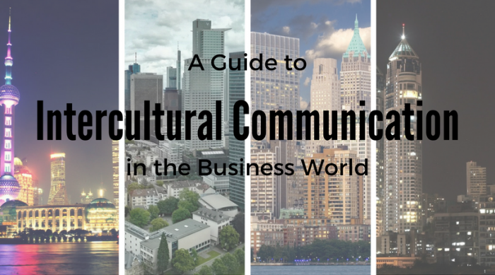 A Guide to Intercultural Communication in the Business World